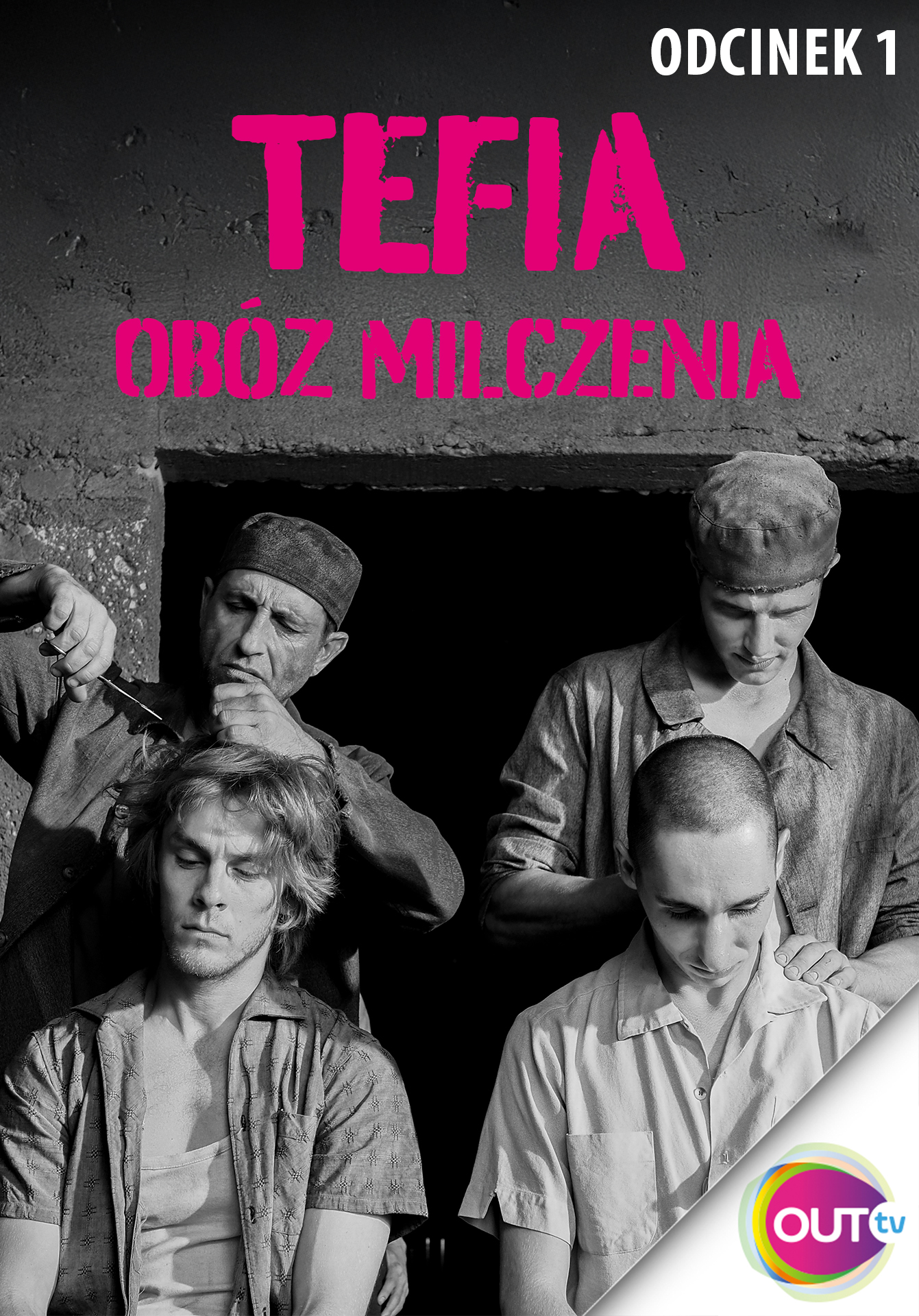 Tefia: obóz milczenia - odc. 1 | Outfilm